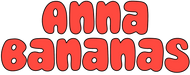 ANNA BANANAS